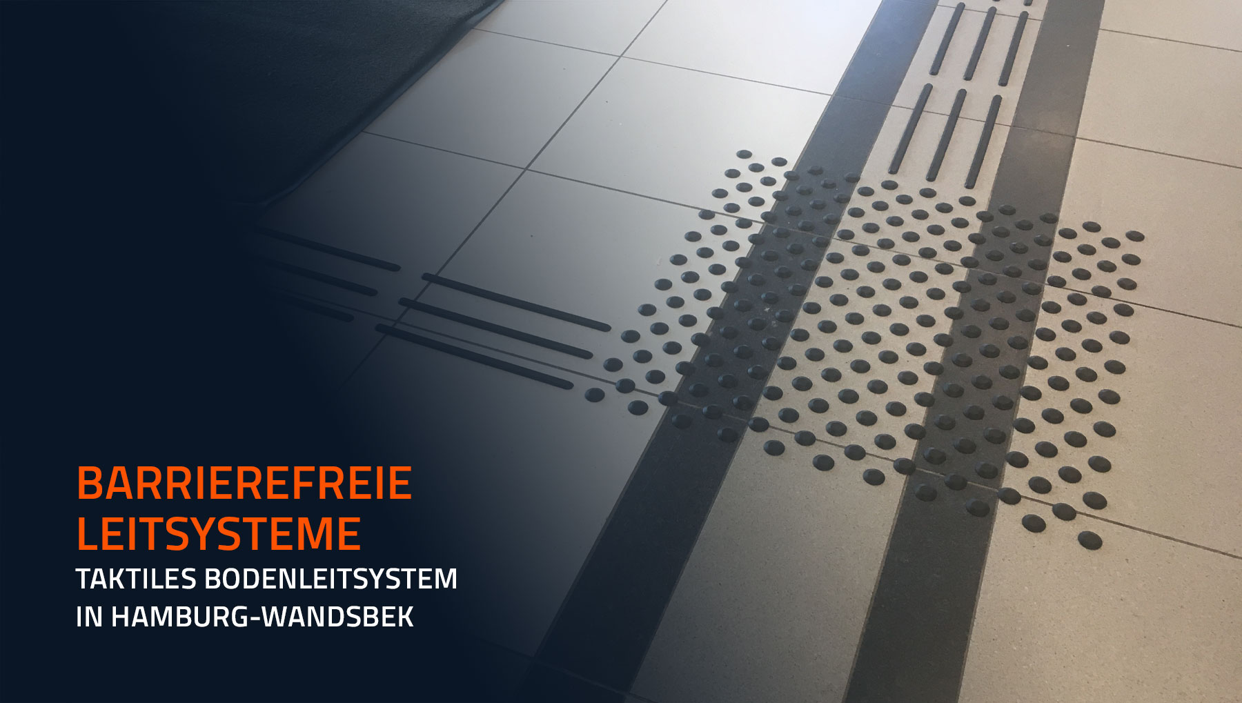 Barrierefreie Leitsysteme: Taktiles Bodenleitsystem in Hamburg-Wandsbek ...