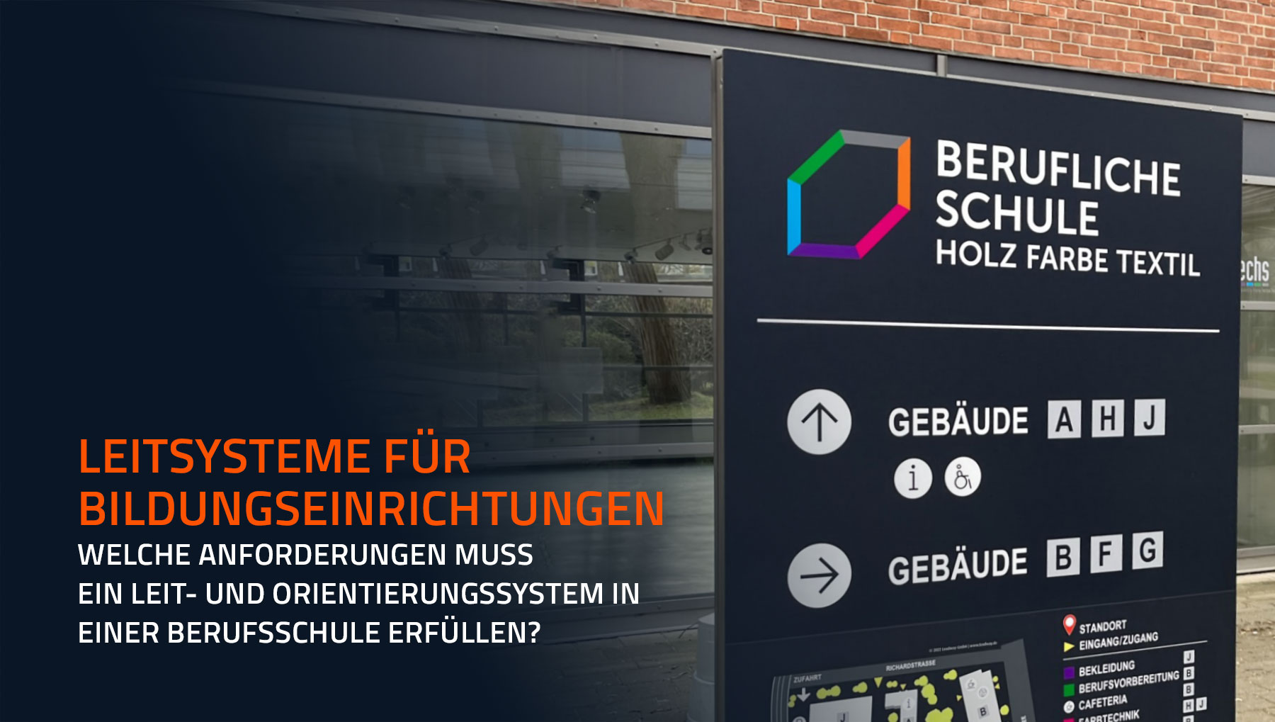 Welche Anforderungen muss ein Leitsystem in einer Berufsschule erfüllen ...